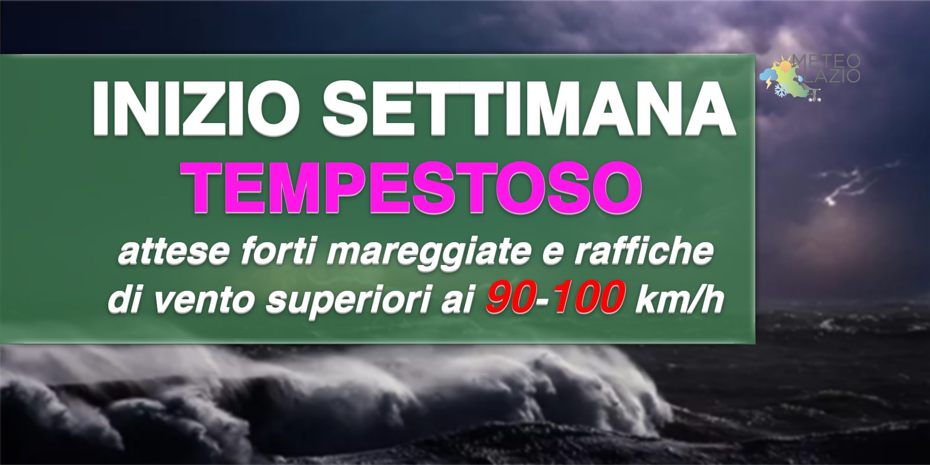 Imminente MALTEMPO con venti di BURRASCA FORTE e TEMPESTA nelle prossime ore - Meteo Regione Lazio