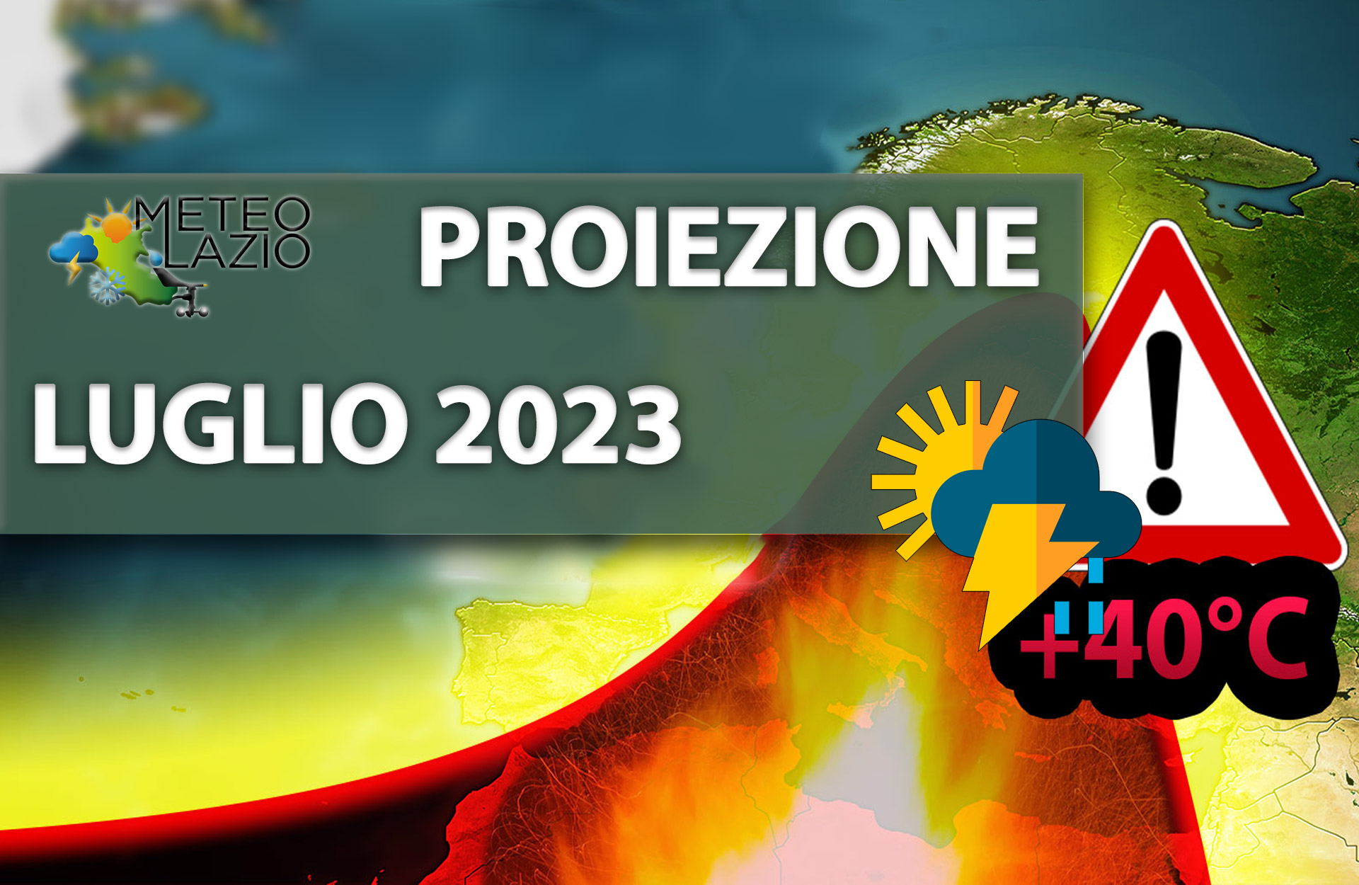 Tendenza meteo Luglio 2023: a tratti caldo ma con pause e temporali ...